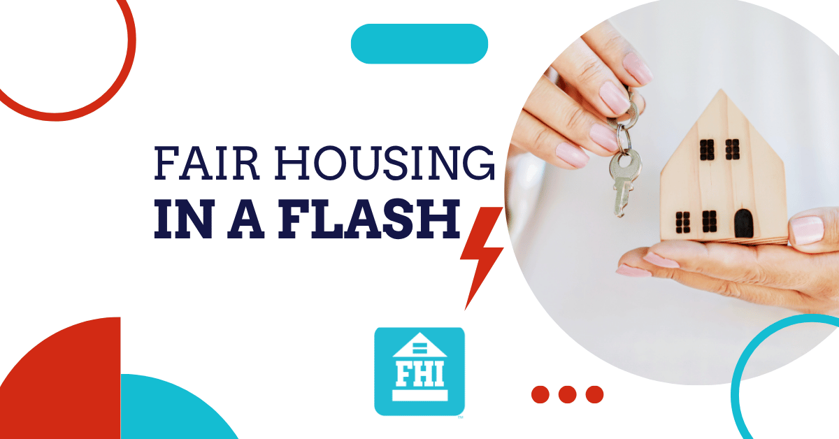 DEMO Fair Housing in a Flash - English - The Fair Housing Institute